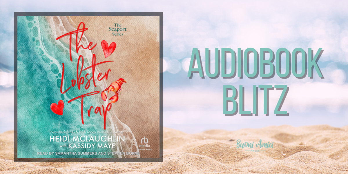 #AudiobookBlitz The Lobster Trap By Heidi mcLaughlin & Kassidy Maye ...
